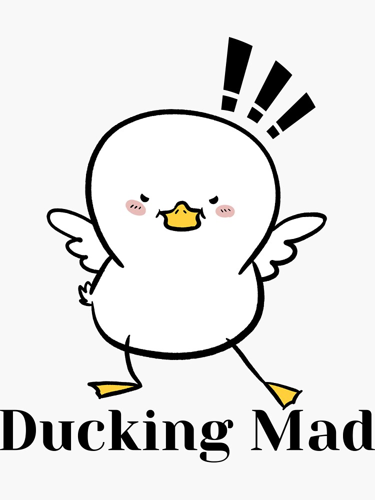 "Ducking Mad" Sticker for Sale by FarmTheLife | Redbubble