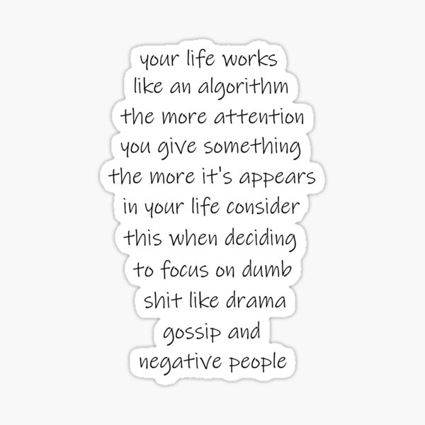 "motivation quote life your life works like an algorithm" Sticker for ...