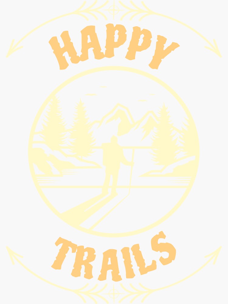 "Happy Trails" Sticker for Sale by Green-Fund | Redbubble
