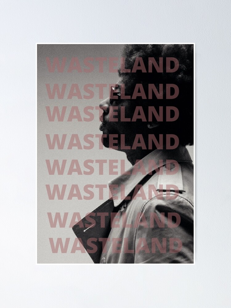 "Brent Faiyaz - Wasteland theme" Poster for Sale by Dreylook | Redbubble