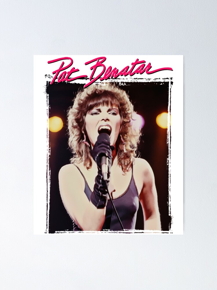 "pat benatar " Poster for Sale by RockAnalogue | Redbubble