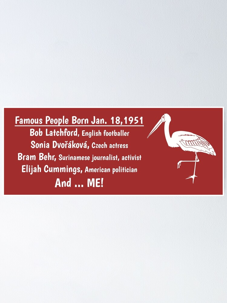 "Famous People Born Jan. 18, 1951" Poster for Sale by BirthdayMart ...