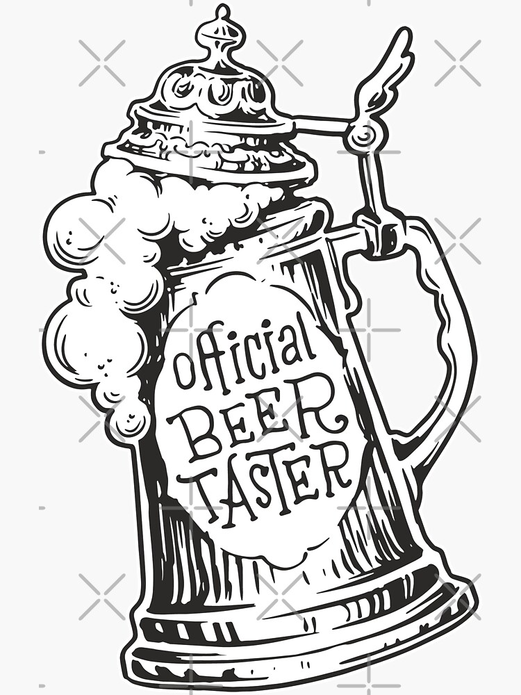 "Official beer taster" Sticker by Rob-Son | Redbubble