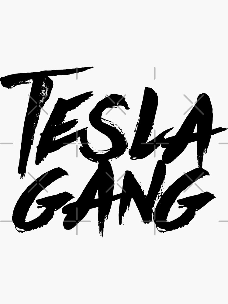 "Tesla Gang" Sticker for Sale by Quetzalita | Redbubble
