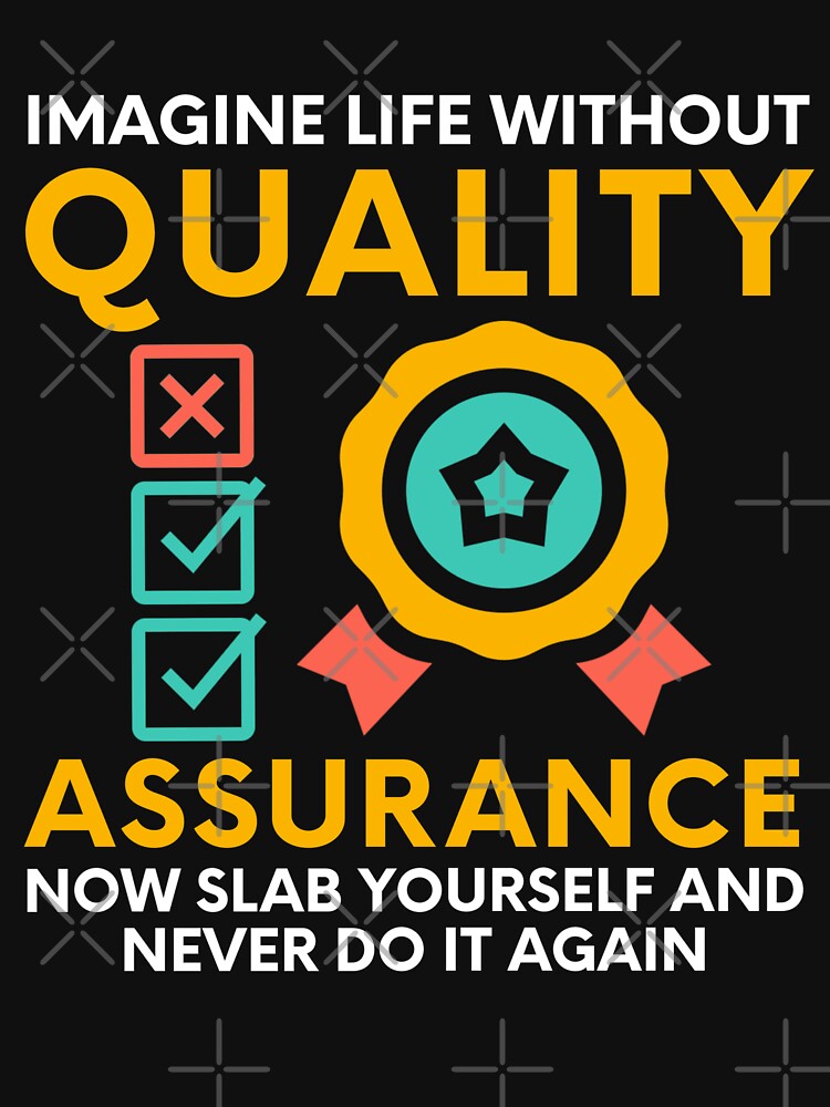 " Qa tester, funny quality assurance humor texting quote, amazing ...