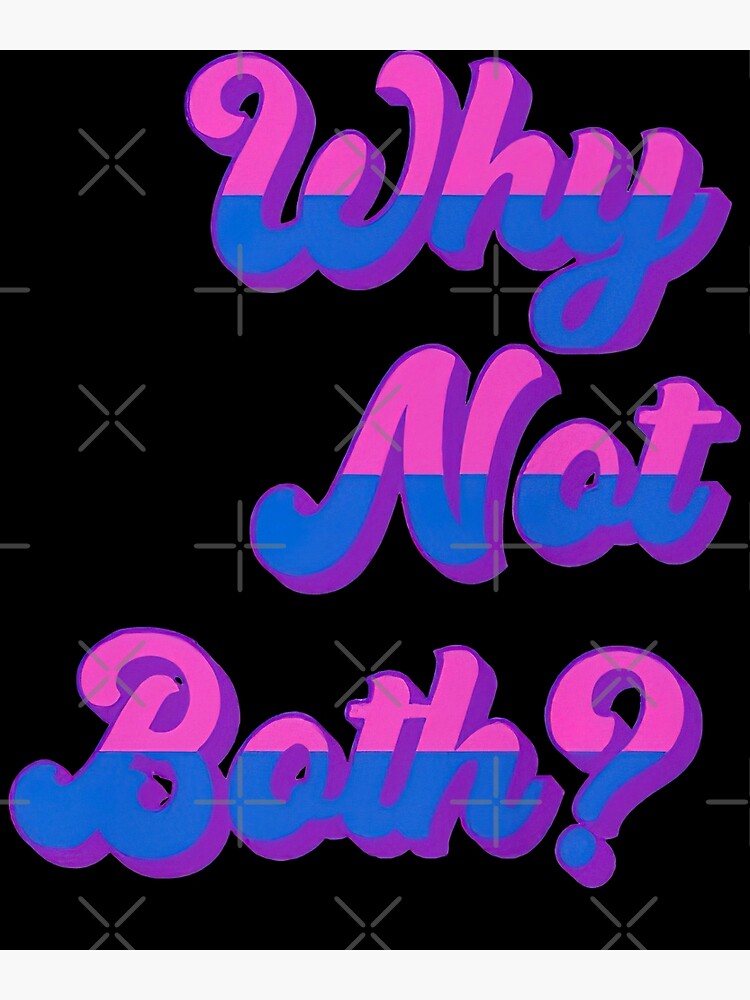 "LGBTQ Bisexual Pride Bi-Furious Why Not Both" Poster for Sale by theresamorelli | Redbubble
