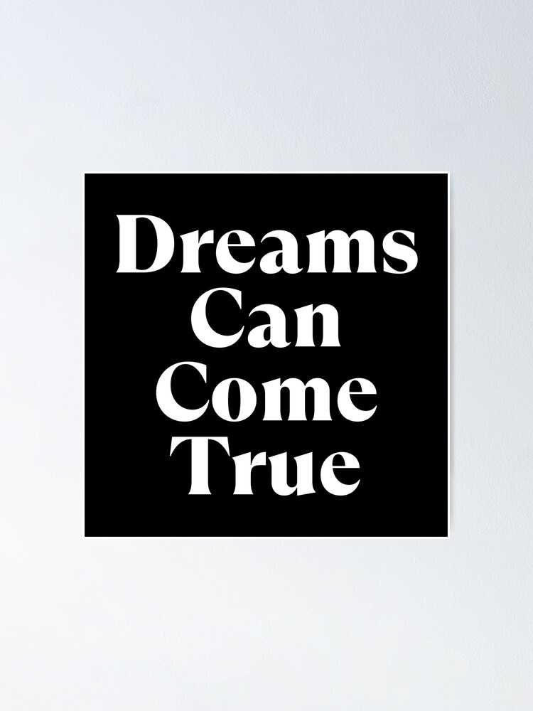 "Dreams Can Come True. Retro Typography Motivational and Inspirational ...