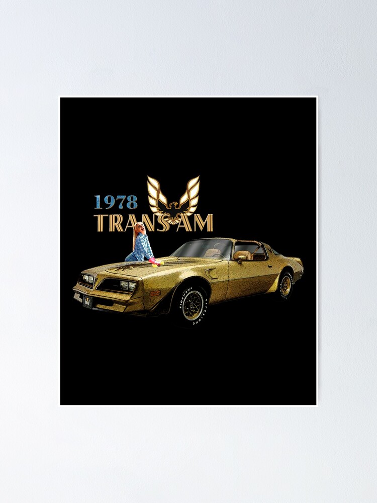 "VINTAGE 1978 TRANS AM, MUSCLE CARS, CLASSIC CARS, 1970s " Poster for ...