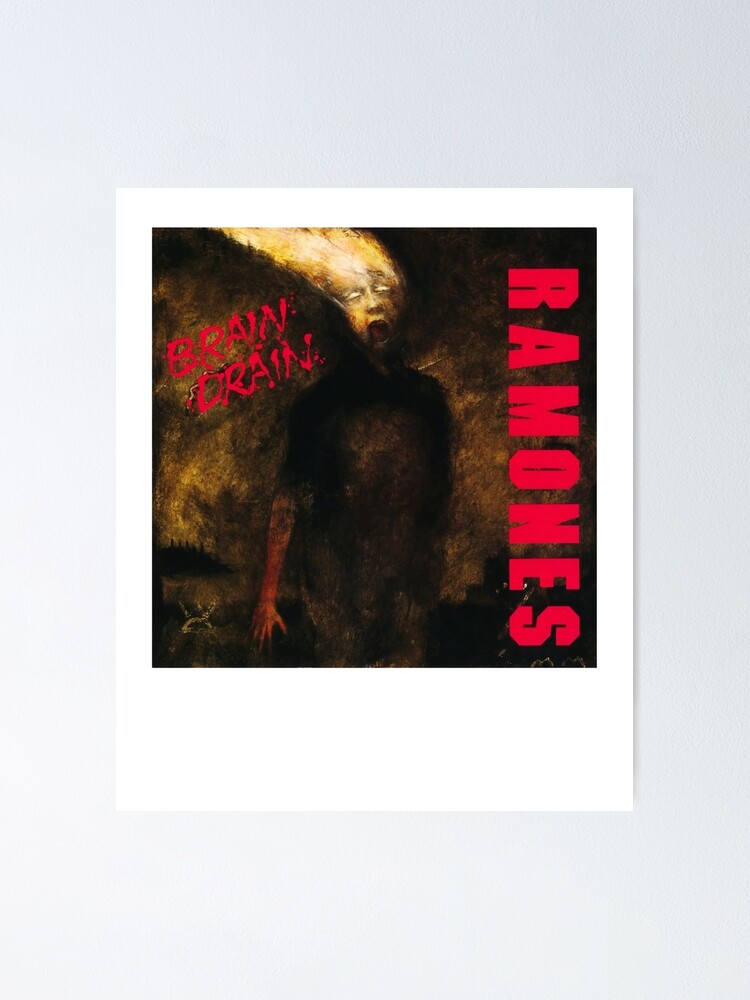 "Ramones Brain Drain Album Cover" Poster for Sale by griprachara ...