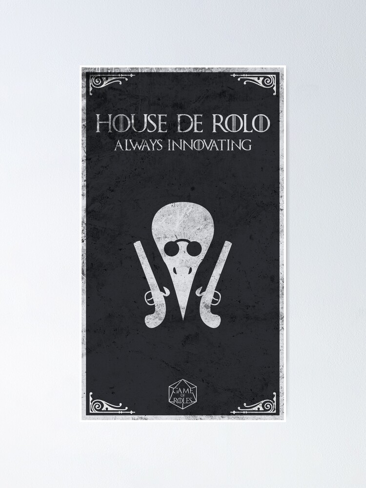 "Game of Roles: House Rollo" Poster by Mandaquila | Redbubble