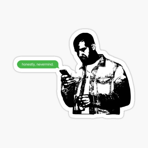"Honestly Nevermind" Sticker for Sale by Franciscaillman | Redbubble