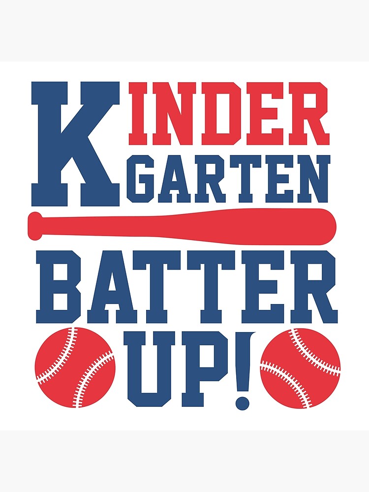 "Kindergarten Batter Up - Ready To Explore Kindergarten" Poster for ...