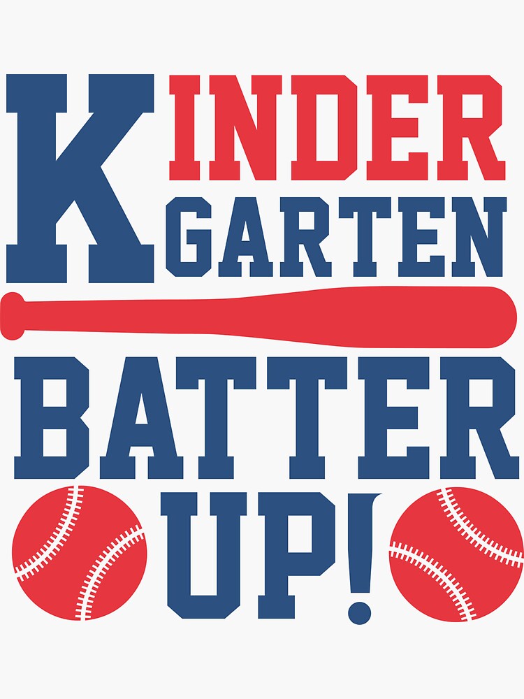 "Kindergarten Batter Up - Ready To Explore Kindergarten" Sticker for ...