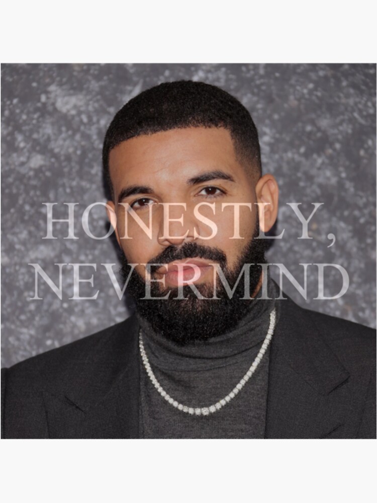 "Drake Honestly Nevermind" Sticker for Sale by CorineFeest | Redbubble