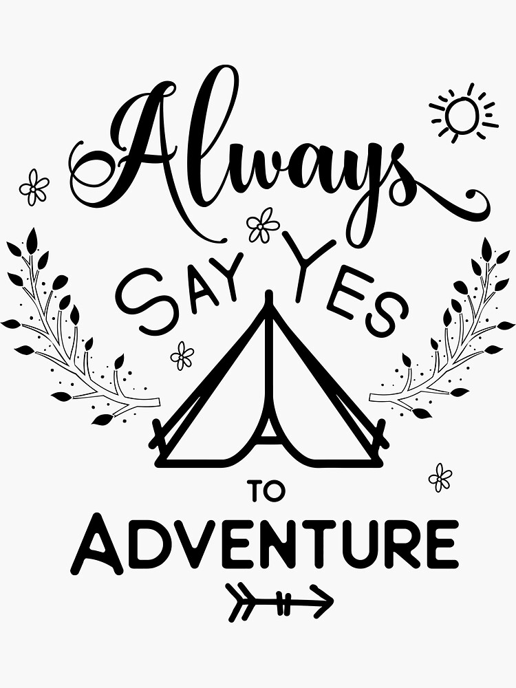 "Always-say-yes" Sticker for Sale by AsinoPco | Redbubble