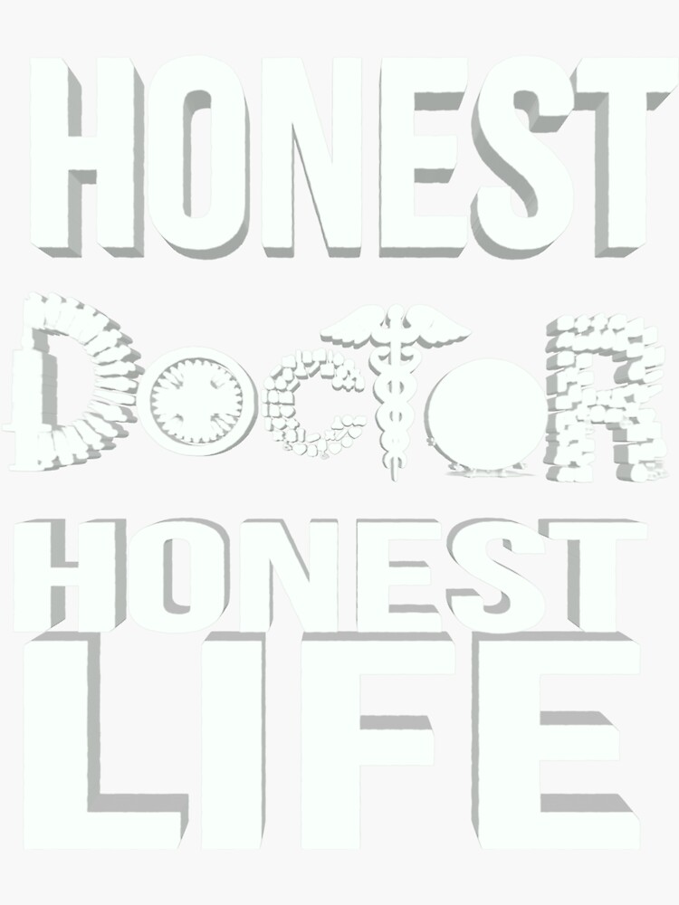 "The world famous Honest doctor design withe colour " Sticker for Sale ...