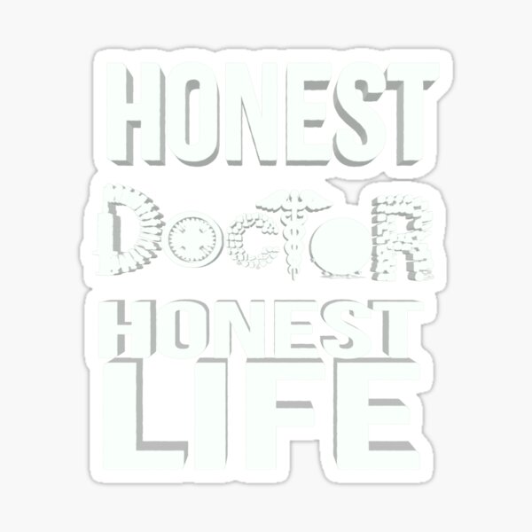 "The world famous Honest doctor design withe colour " Sticker for Sale ...