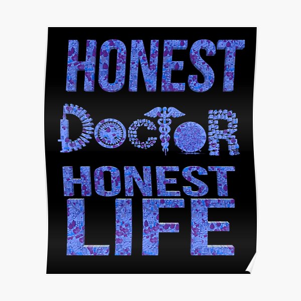 "The world famous Honest doctor design blue colour " Poster for Sale by ...
