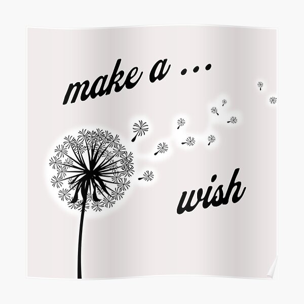 "Make a wish" Poster for Sale by AsgardConcepts | Redbubble