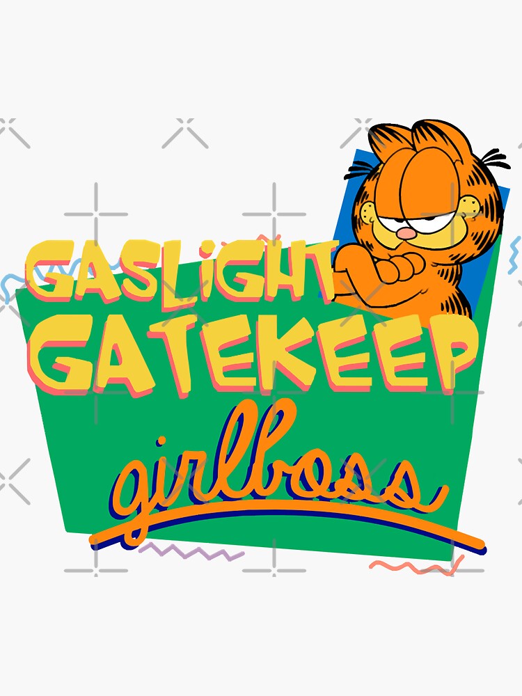 "Bright People Interested Audience Gaslight Garfield Girlboss Gift ...