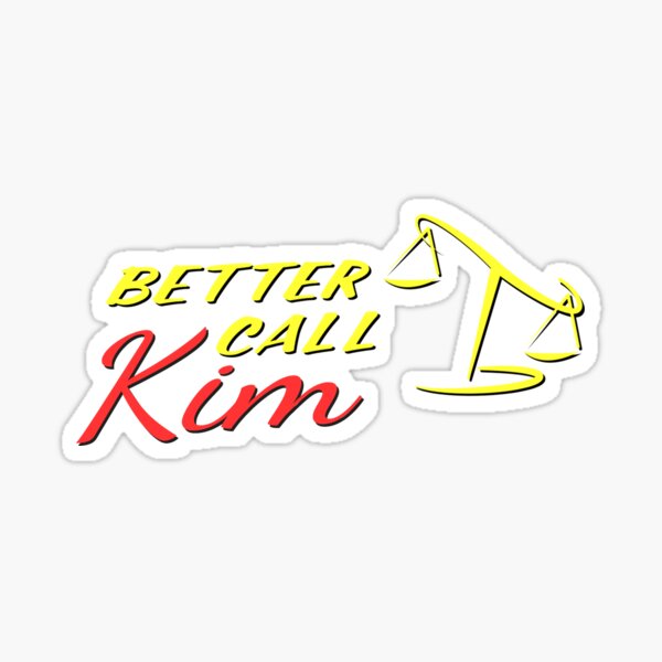 "Better Call Kim" Sticker for Sale by MatteoDangMinh | Redbubble