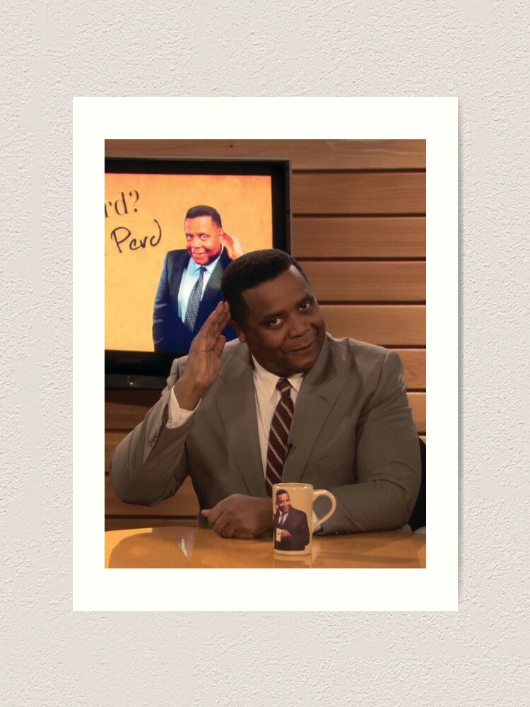 "Perd Hapley - Ya Heard with Perd" Art Print by essgeeaich | Redbubble