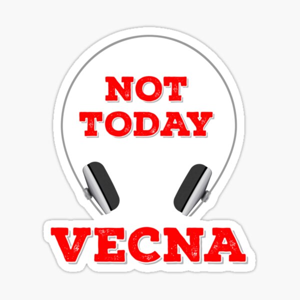 "Not today vecna " Sticker for Sale by ElizHeidenreich | Redbubble