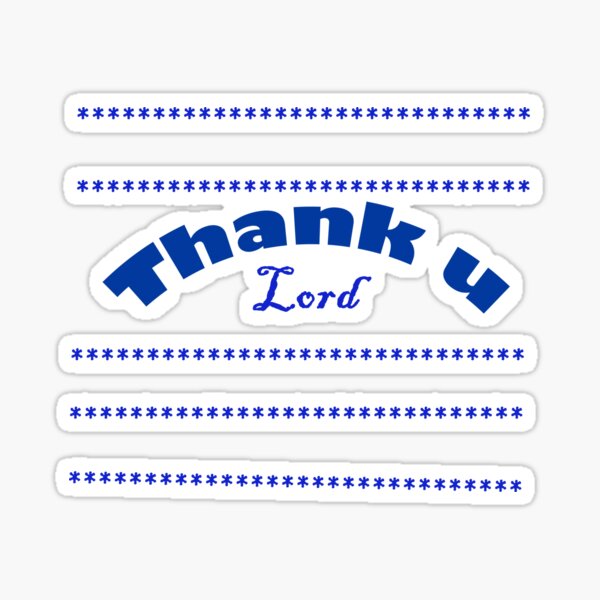 "Thank you Lord best design" Sticker for Sale by Newfashiona | Redbubble