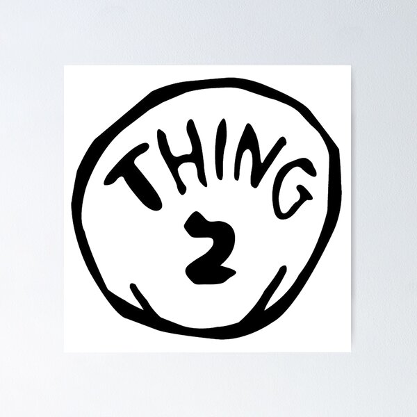 "Custom Thing 2" Poster for Sale by NiftyMel | Redbubble