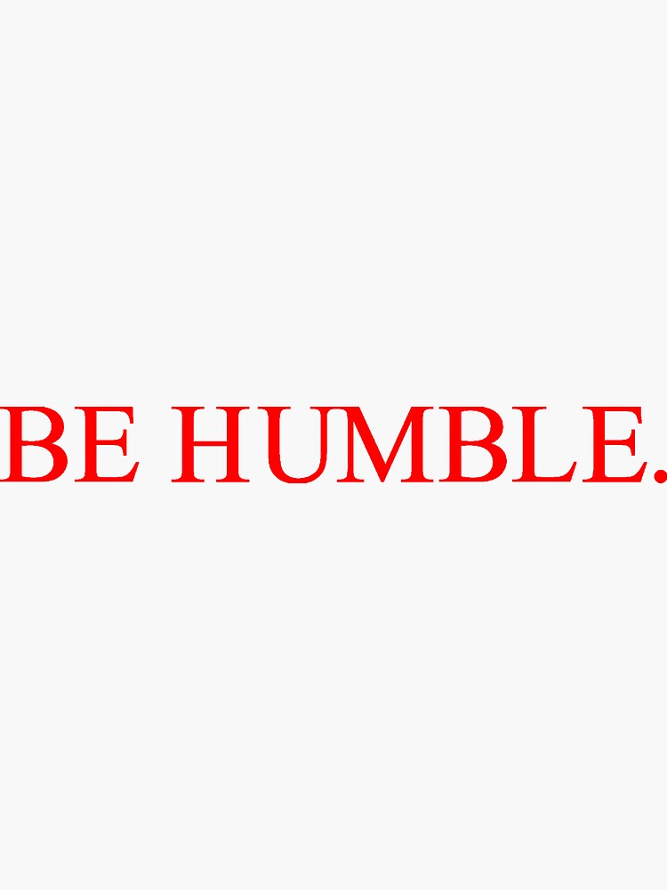 "be humble cover design" Sticker for Sale by astaisaseller | Redbubble