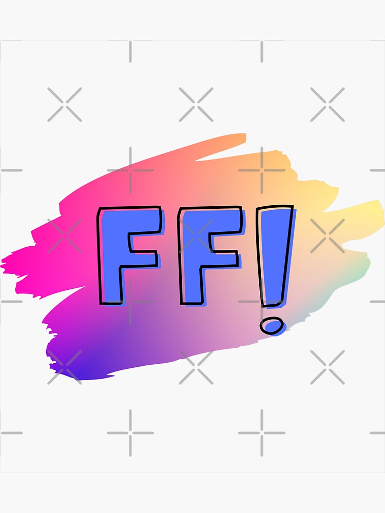 "FF!" Sticker for Sale by LoLPlayer | Redbubble