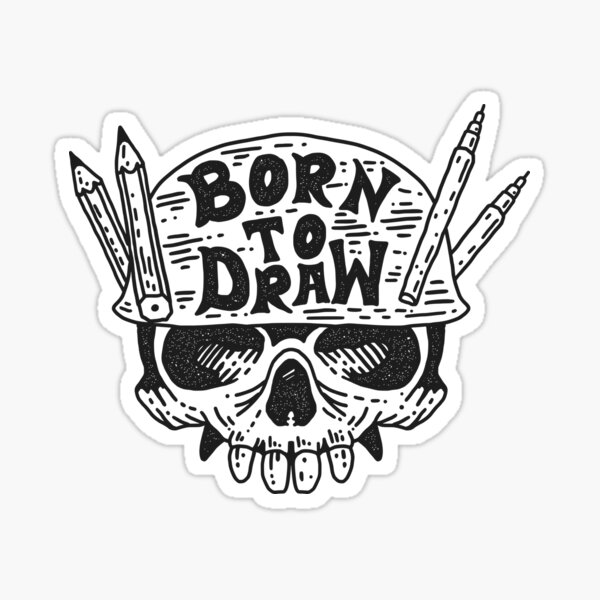 "1131 Born-to-draw-5042" Sticker for Sale by DanielDerossi | Redbubble