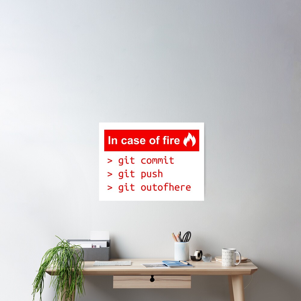 "In case of fire - Software Development humor / humour ( Git / Github ...
