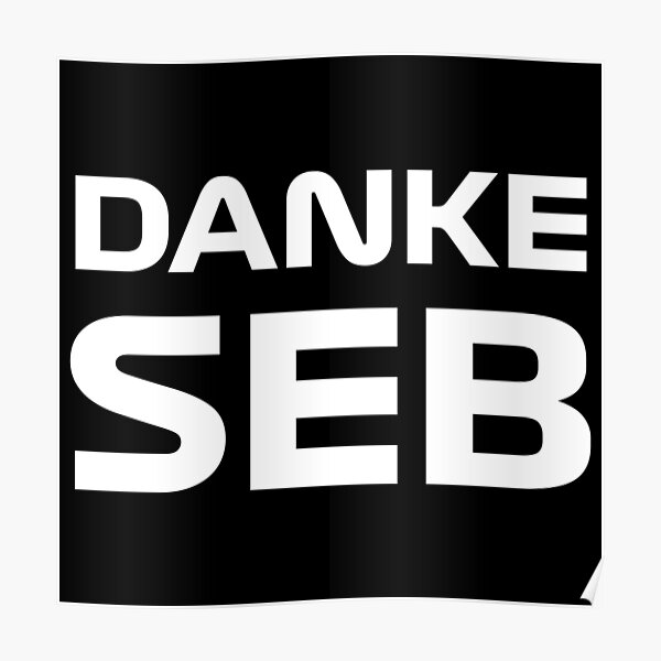 "Danke Seb Sebastian Vettel Retirement" Poster for Sale by larsmeijer11 ...