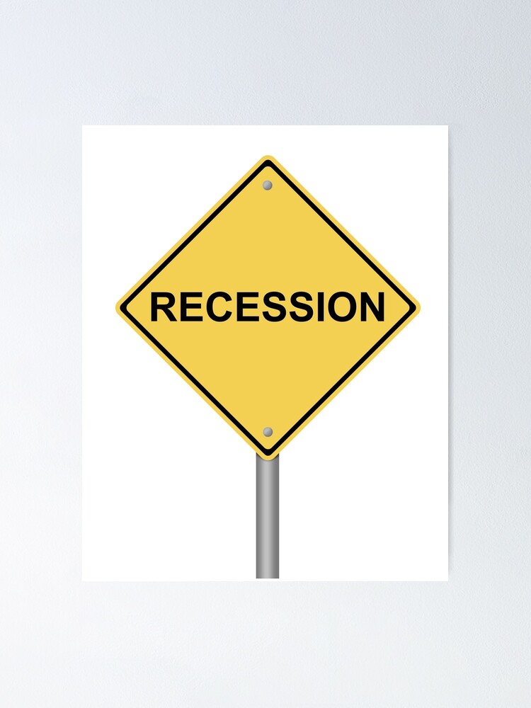"Warning Sign recession" Poster by hlehnerer | Redbubble