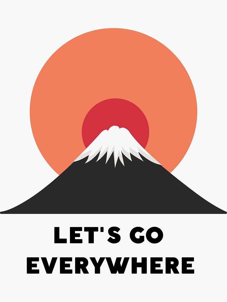 "Let's Go Everywhere" Sticker for Sale by Oeuvres | Redbubble
