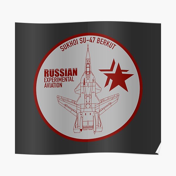"Sukhoi SU-47 Berkut" Poster for Sale by StrongVlad | Redbubble