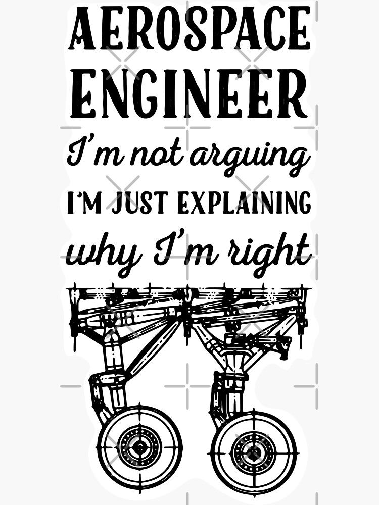 "Funny Aerospace Engineer quote Aircraft cool Spacecraft" Sticker for ...