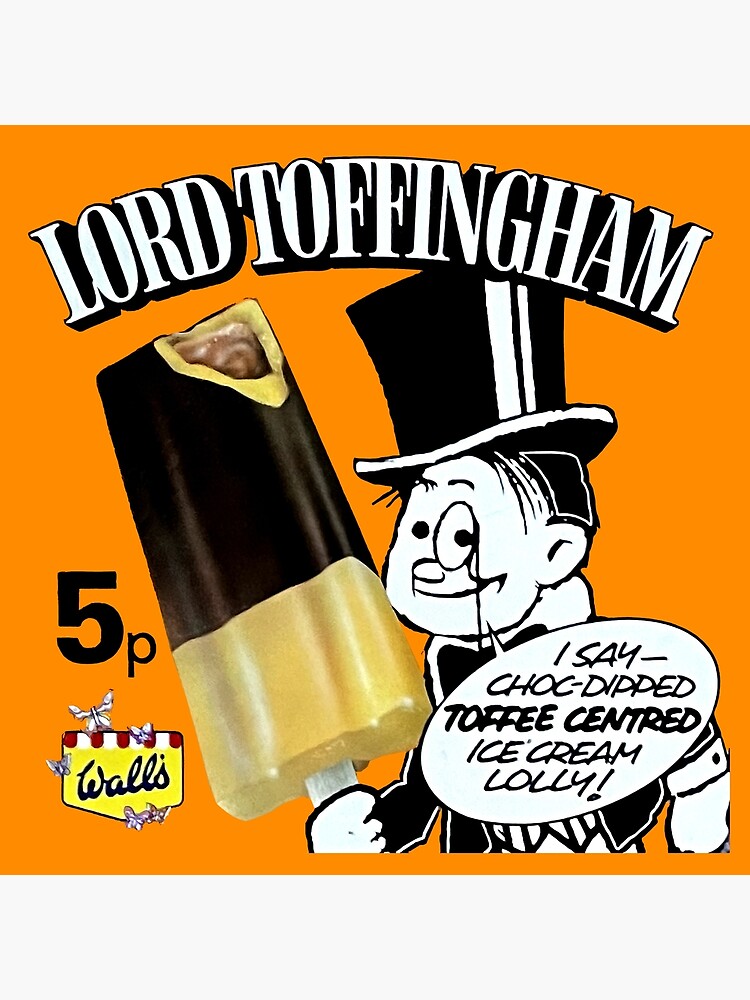 "LORD TOFFINGHAM ICE LOLLY - ADVERT" Poster for Sale by ThrowbackAds ...