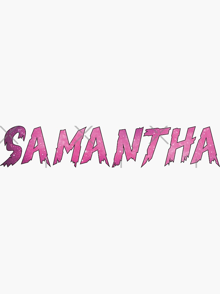 "SAMANTHA Name IV - My name is SAMANTHA - typography name - Galaxy Vibe ...