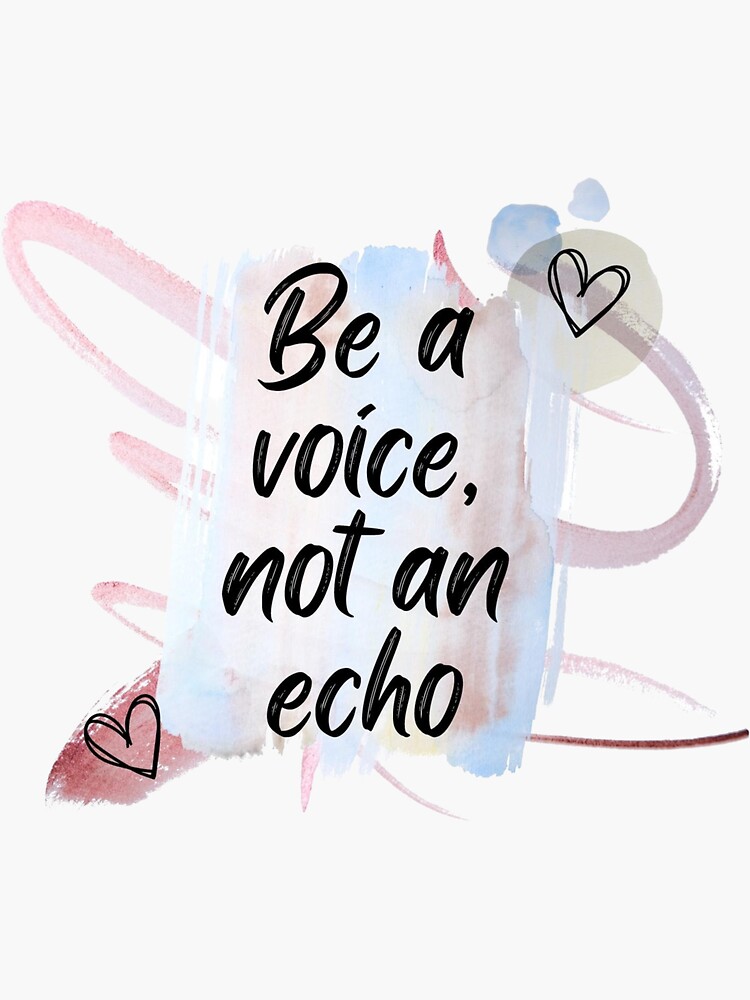 "Be A Voice Not An Echo Inspirational Motivational Quote | Purple Pink ...