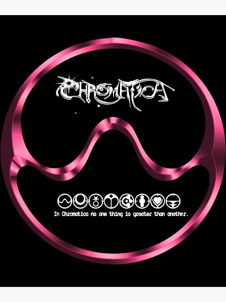 "Chromatica Title, Sine, Slogan and Tribes " Poster for Sale by ...