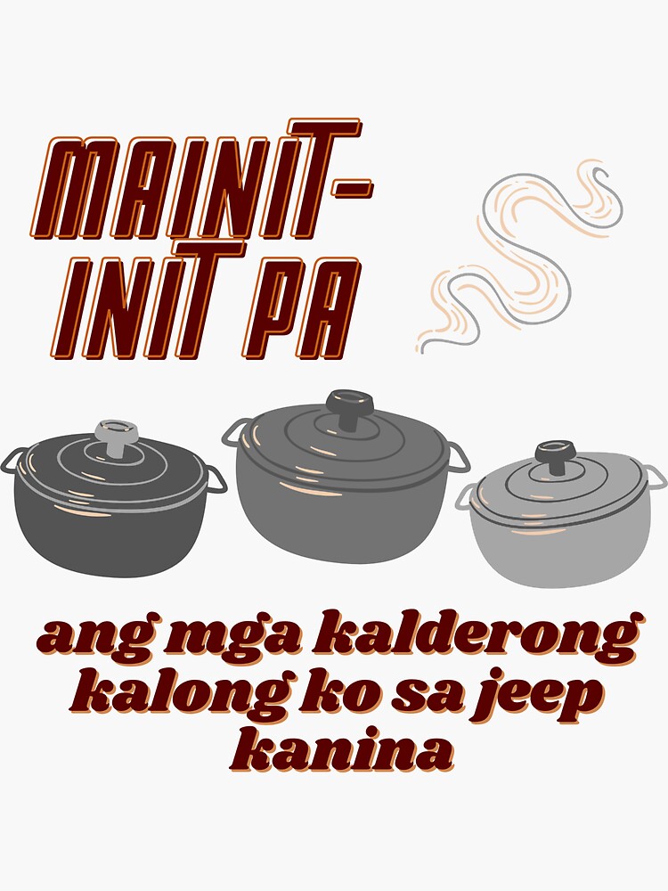 "Mainit na kaldero sa jeep" Sticker for Sale by twinbubbles | Redbubble