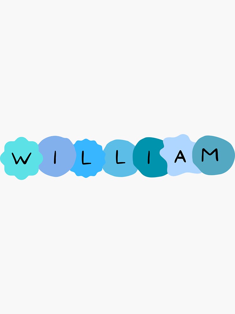 "William - Name " Sticker for Sale by Name-Bubble | Redbubble