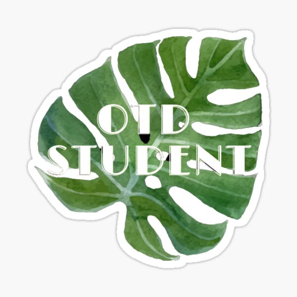 "OTD Student Sticker" Sticker for Sale by Hannahmilli | Redbubble