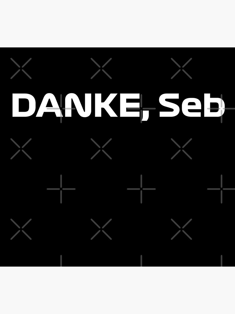 "Danke, Seb" Poster for Sale by skyb0rn | Redbubble