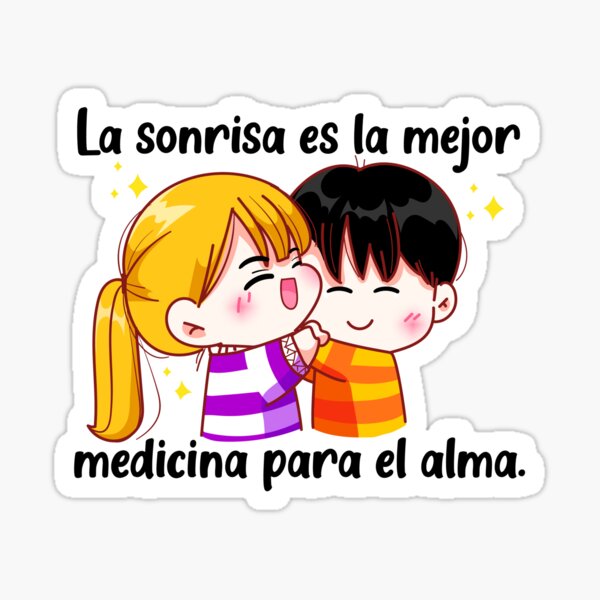 "LA SONRISA ES LA MEJOR MEDICINA" Sticker for Sale by NinoyLuna-Store ...