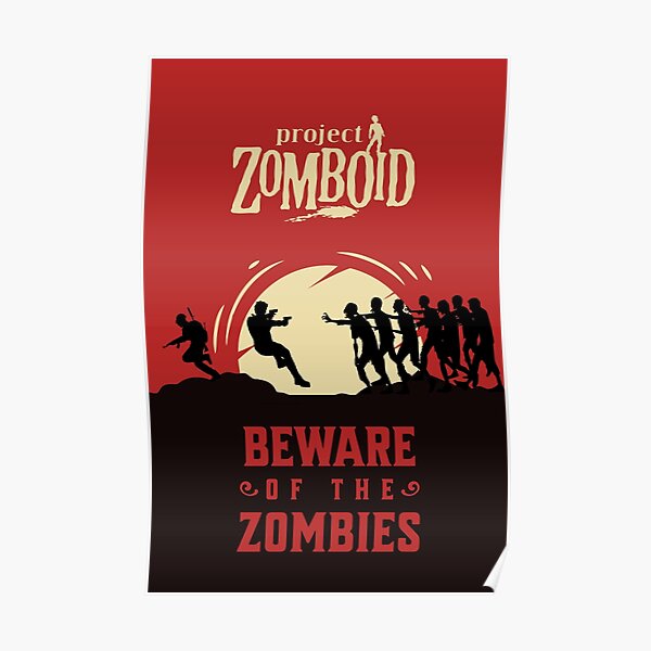 "Project Zomboid Art" Poster for Sale by VectorzDude | Redbubble