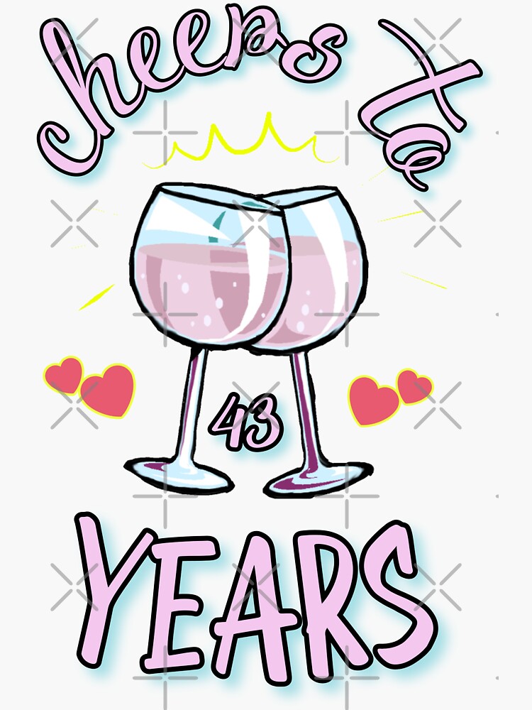 " Cheers to 43 years | perfect gift idea for wedding anniversary ...