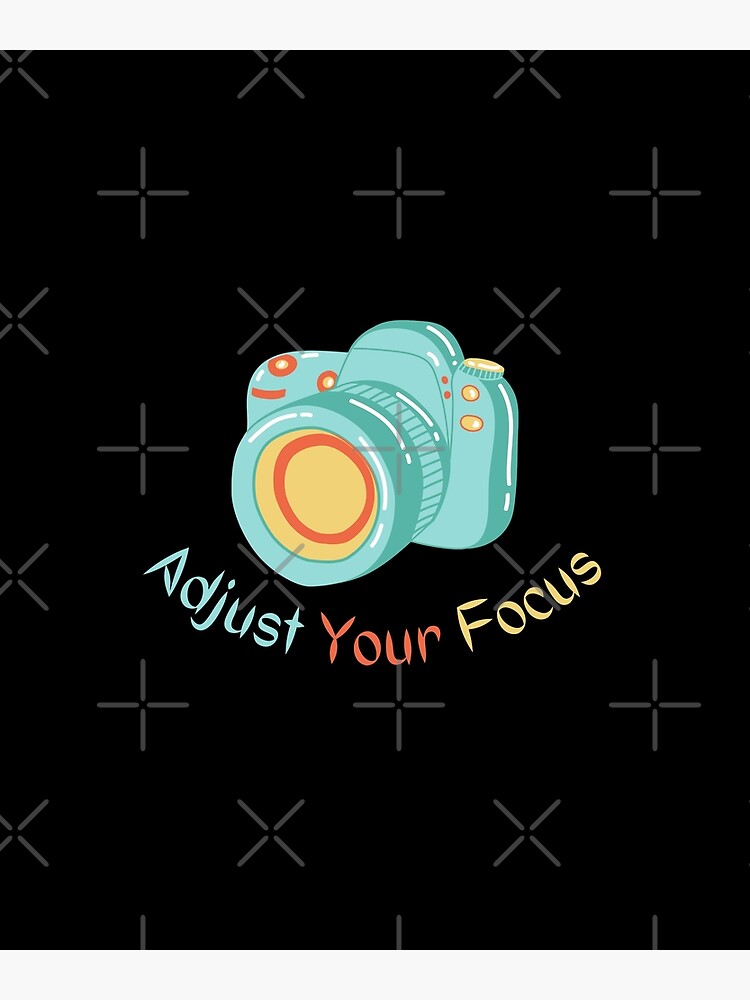 "Adjust your Focus" Poster for Sale by Saimia | Redbubble